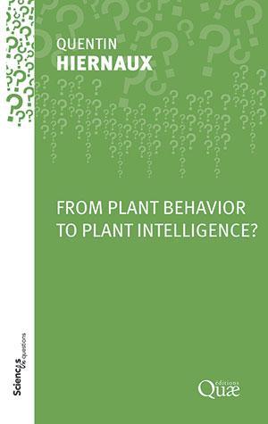 From Plant Behavior to Plant Intelligence? - - Quentin Hiernaux (EAN13 ...